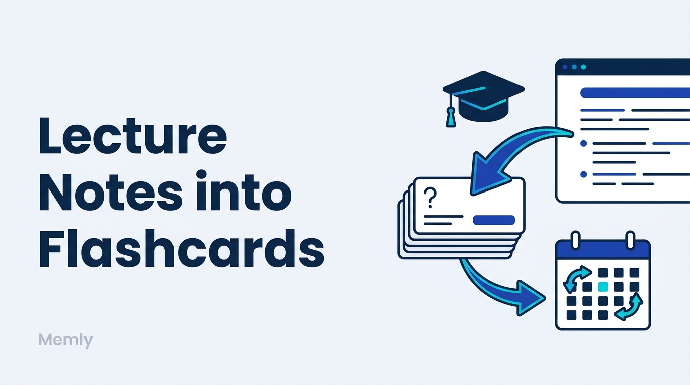 Turn Lecture Notes and Slides into Flashcards in 10 Minutes (2026 ...